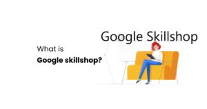 Getting Skillshop Google Ads Certified - Ultimate Guide - Digital ...